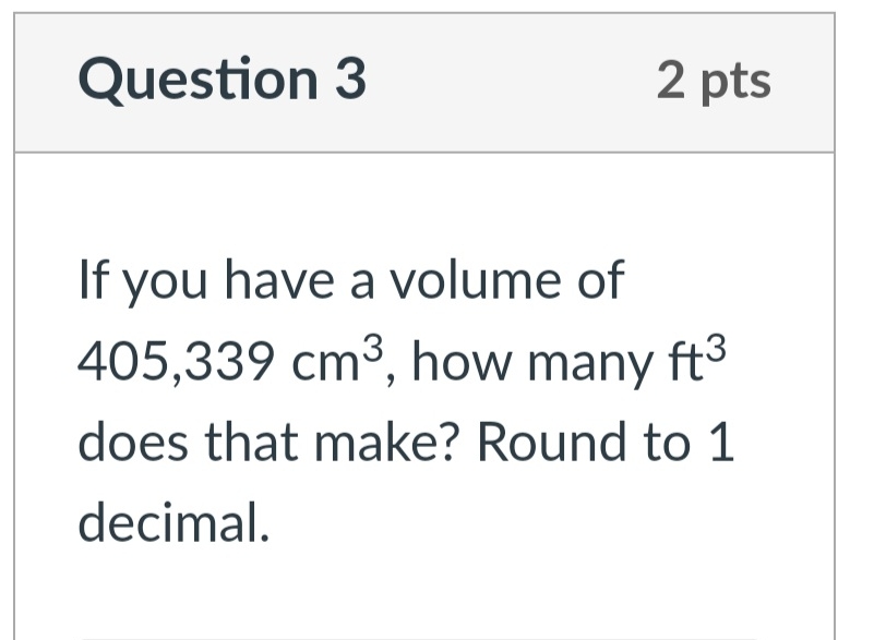 Solved Question 32 ﻿ptsIf you have a volume of 405,339cm3, | Chegg.com
