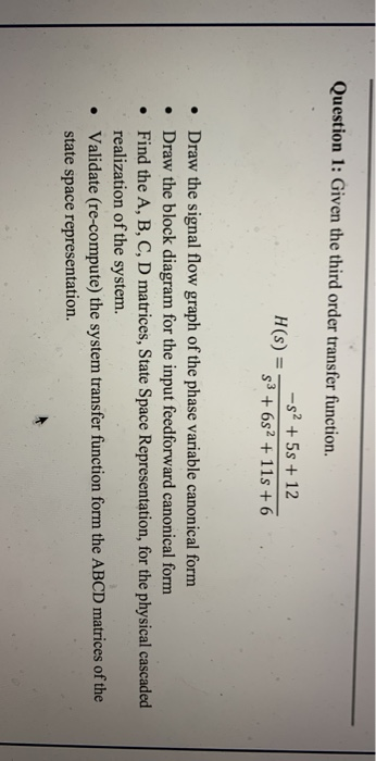 Solved Question 1: Given the third order transfer function. | Chegg.com
