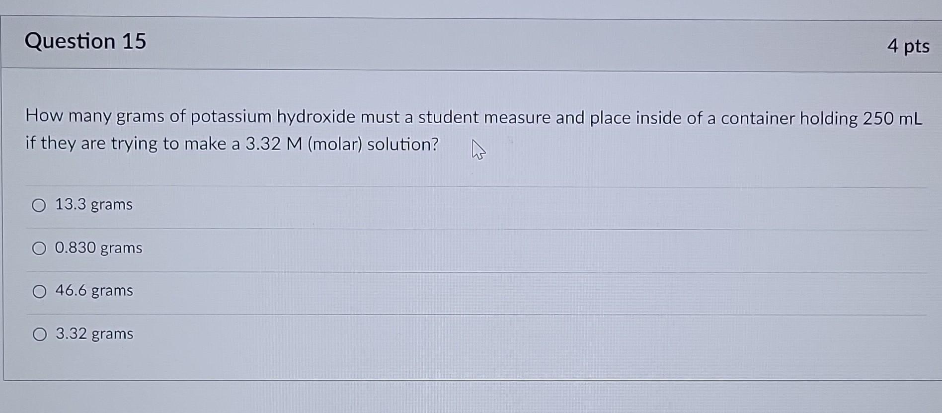 Solved How many grams of potassium hydroxide must a student | Chegg.com