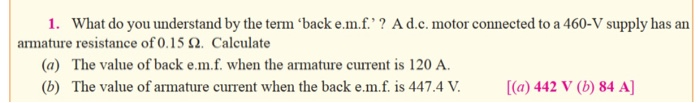 Solved 1 What Do You Understand By The Term Back E M F A