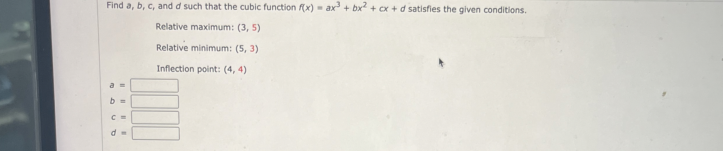 Solved Find a,b,c, ﻿and d ﻿such that the cubic function | Chegg.com