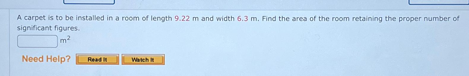 Solved A carpet is to be installed in a room of length 9.22m | Chegg.com