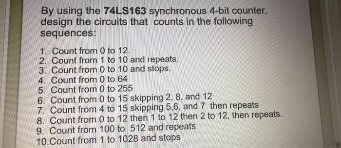 Solved By using the 74LS163 synchronous 4-bit counter, | Chegg.com