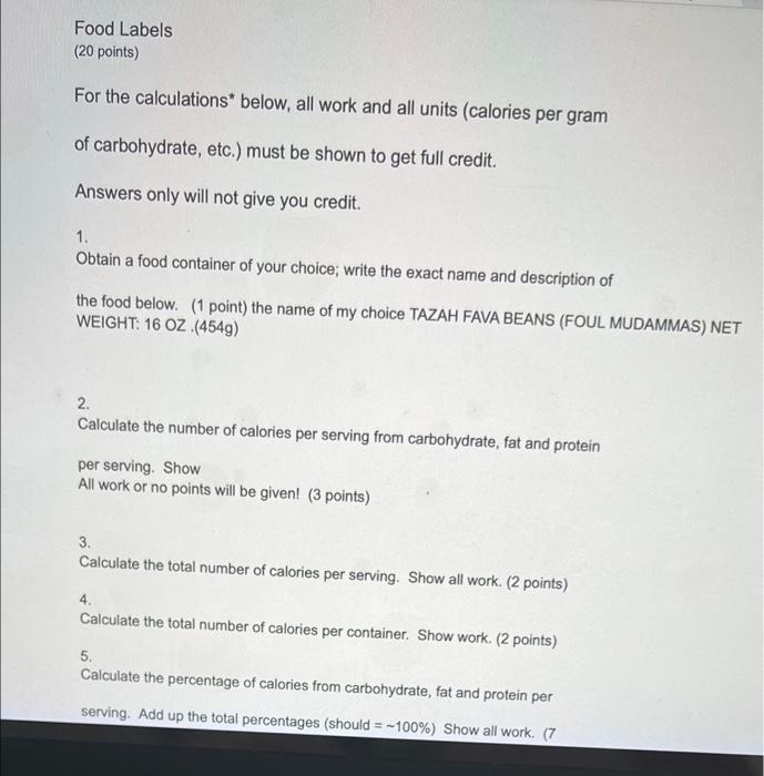 Solved Food Labels (20 points) For the calculations below, | Chegg.com
