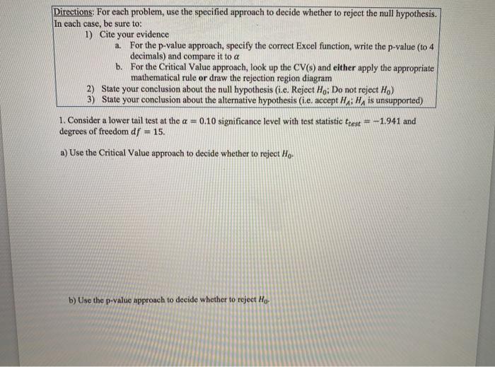 Solved Directions: For each problem, use the specified | Chegg.com