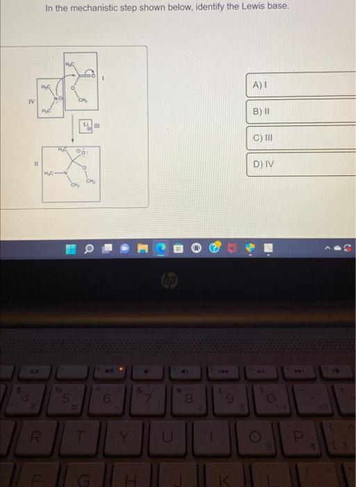Solved In the mechanistic step shown below, identify the | Chegg.com