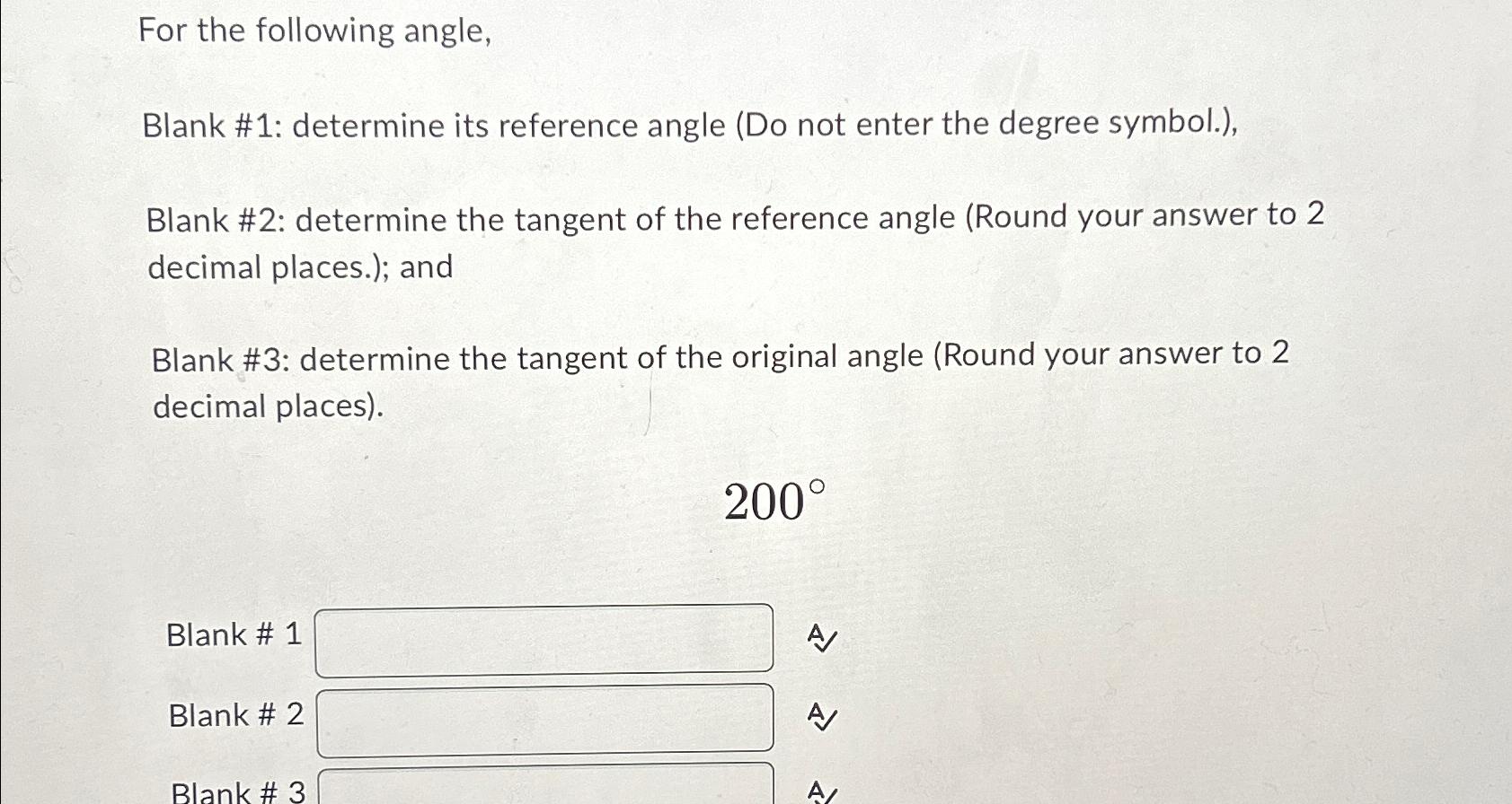 Solved For the following angle,Blank #1: determine its | Chegg.com
