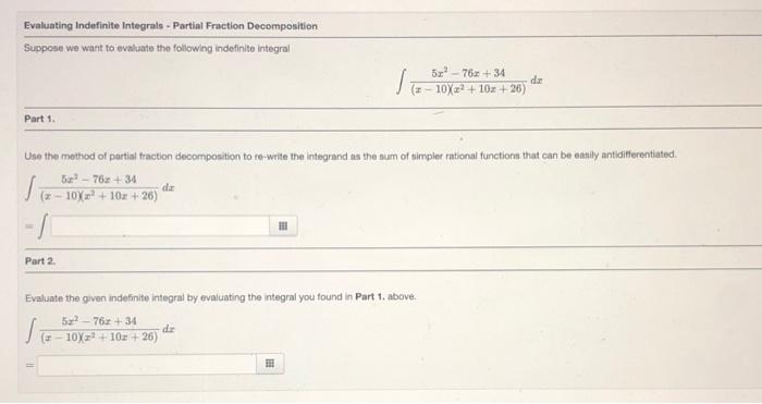 Solved Evaluating Indefinite Integrals - Partial Fraction | Chegg.com