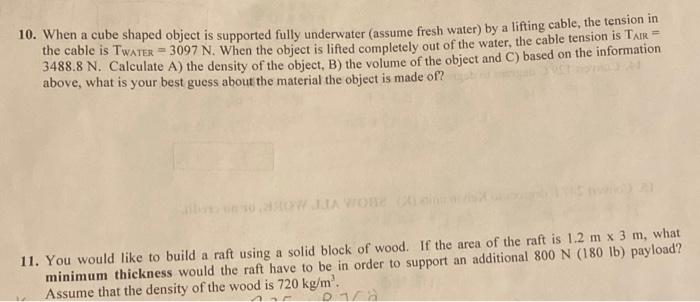 Solved 10. When a cube shaped object is supported fully | Chegg.com