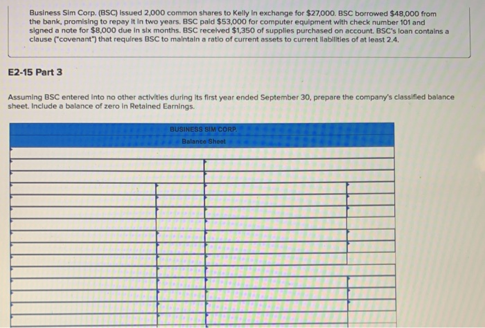 Solved Business Sim Corp. (BSC) issued 2,000 common shares | Chegg.com