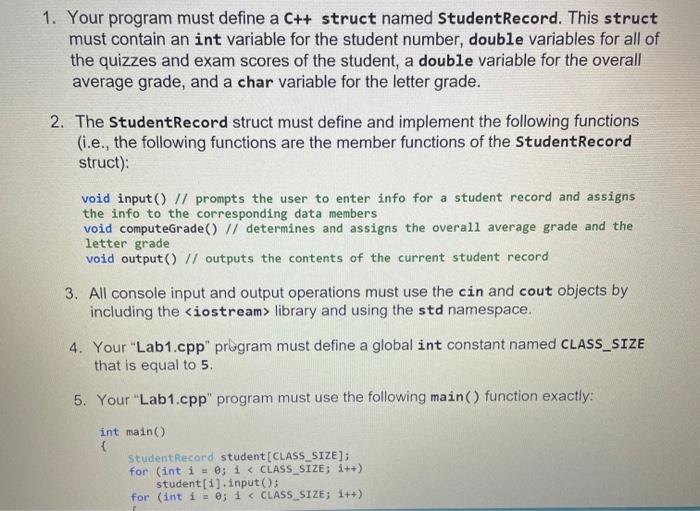 Solved 1. Your program must define a C++ struct named | Chegg.com
