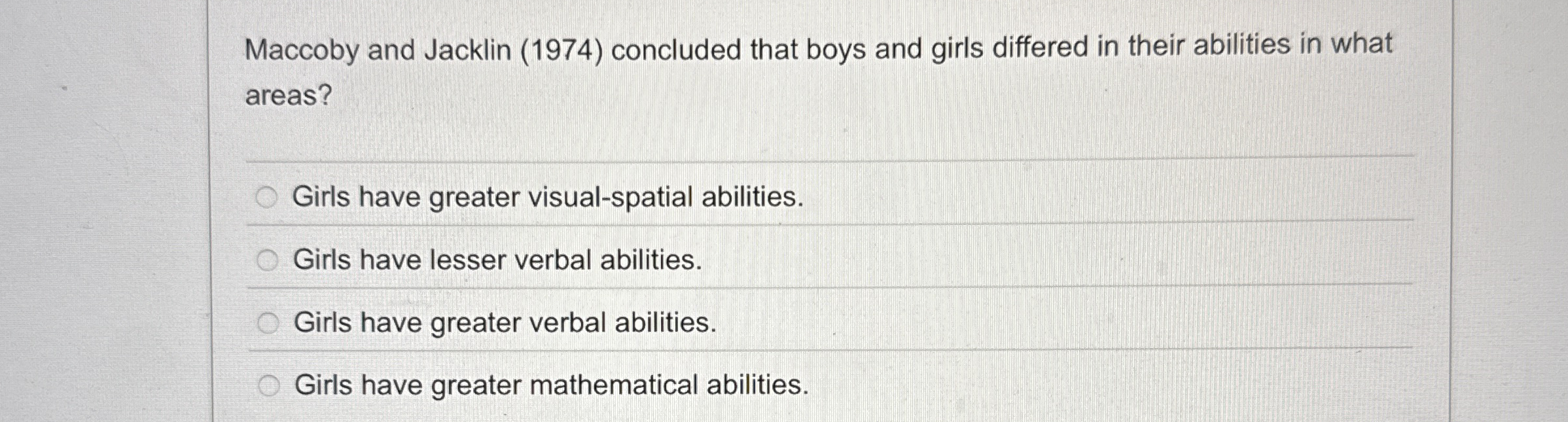 Solved Maccoby and Jacklin (1974) ﻿concluded that boys and | Chegg.com