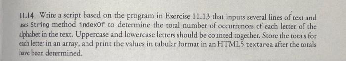 Solved 11.14 Write a script based on the program in Exercise | Chegg.com