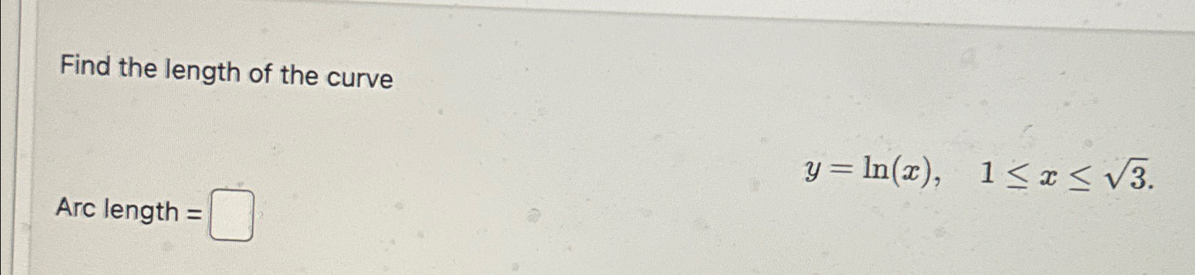 Solved Find the length of the curveArc length | Chegg.com