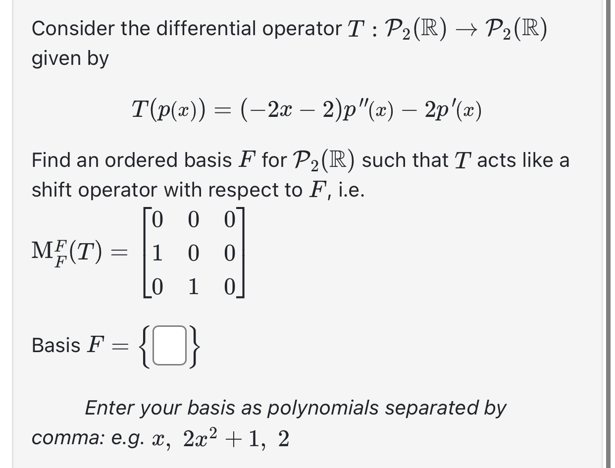 Solved Consider the differential operator T:P2(R)→P2(R) | Chegg.com