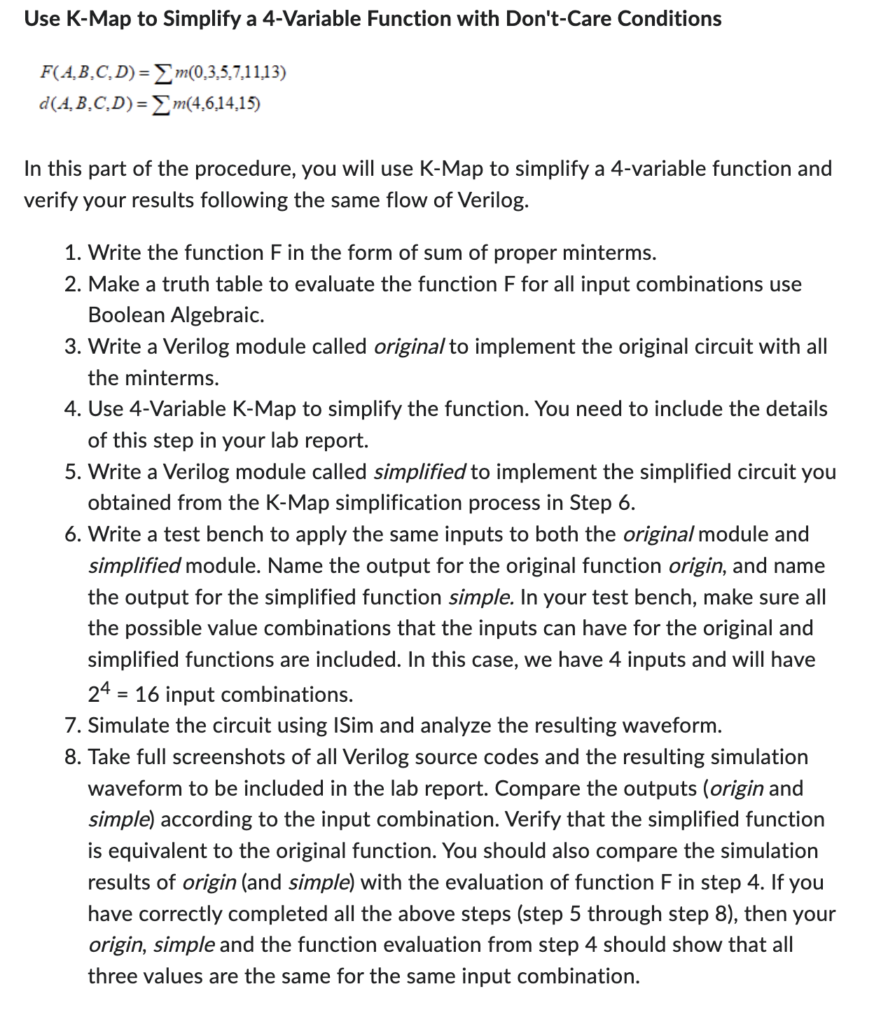 Solved Use K-Map to Simplify a 4-Variable Function with | Chegg.com