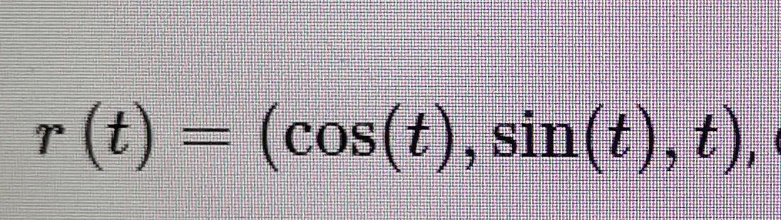 Solved xy’ds, 2 C ' (t) = (cos(t), sin(t), t). kla V - | Chegg.com