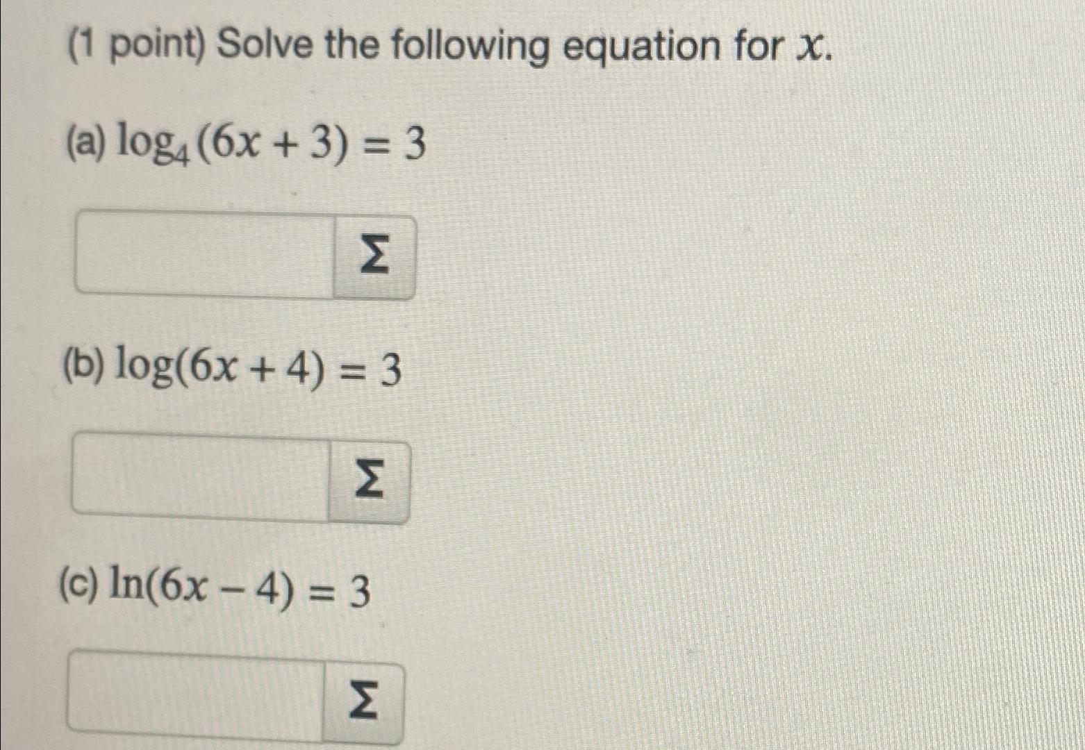 Solved (1 ﻿point) ﻿Solve the following equation for | Chegg.com