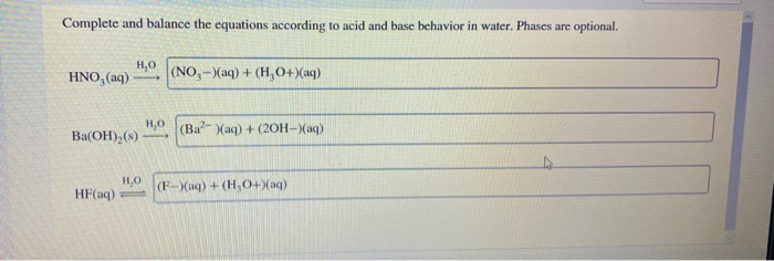 Solved Complete and balance the equations according to acid | Chegg.com