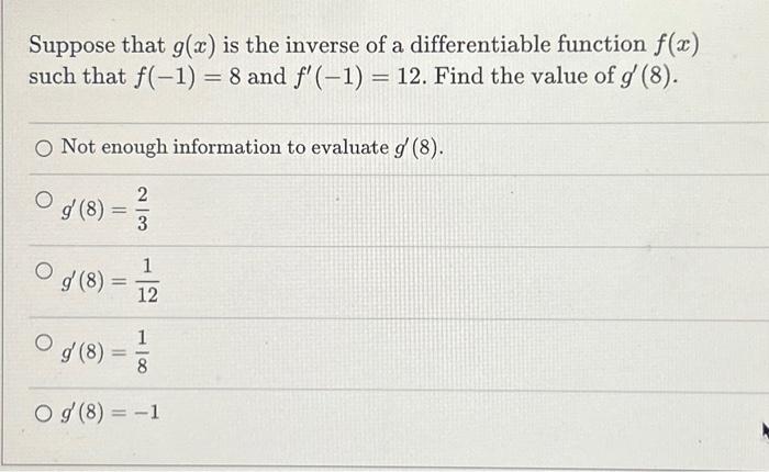 Solved Suppose that g(x) is the inverse of a differentiable | Chegg.com