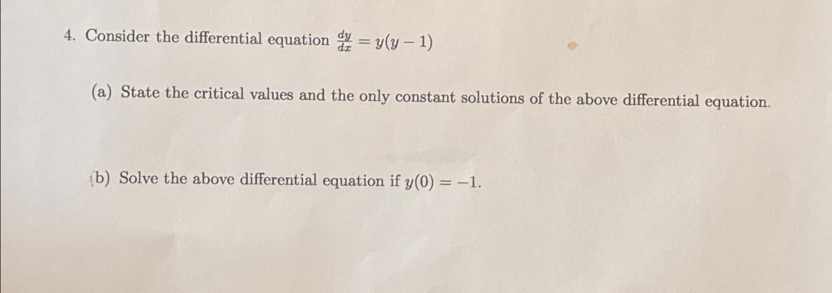 Solved Consider the differential equation dydx=y(y-1)(a) | Chegg.com