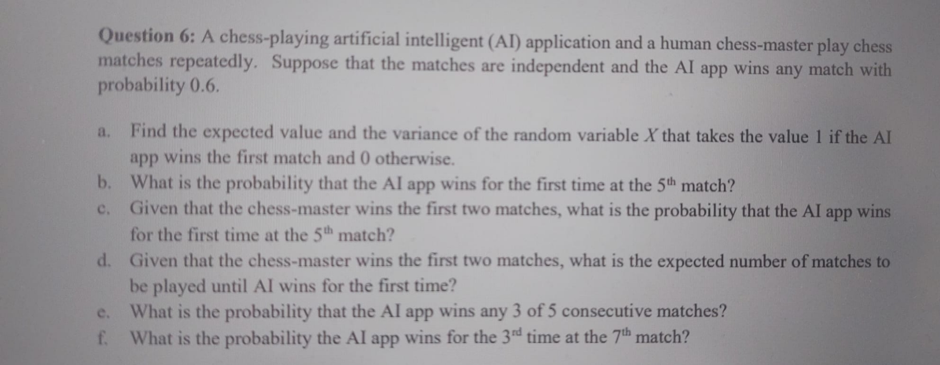 Solved Question 6: A chess-playing artificial intelligent ( | Chegg.com