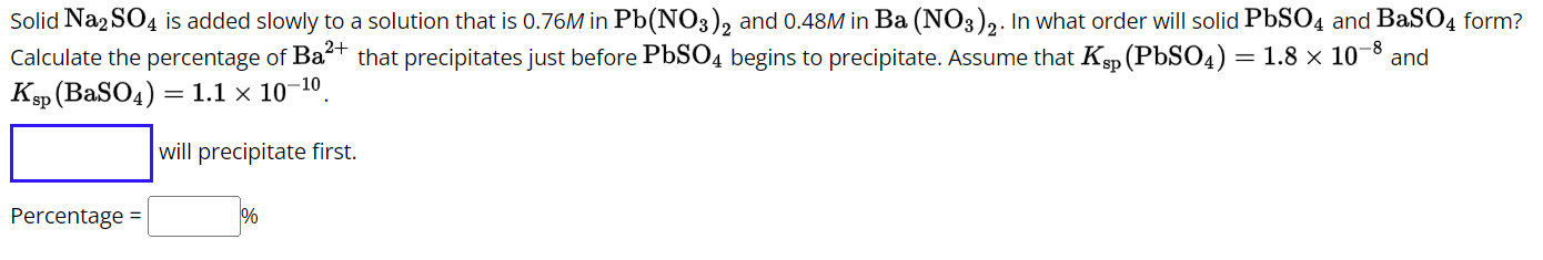 Solved Solid Na2SO4 ﻿is added slowly to a solution that is | Chegg.com