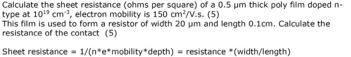Solved Calculate the sheet resistance (ohms per square) of a | Chegg.com