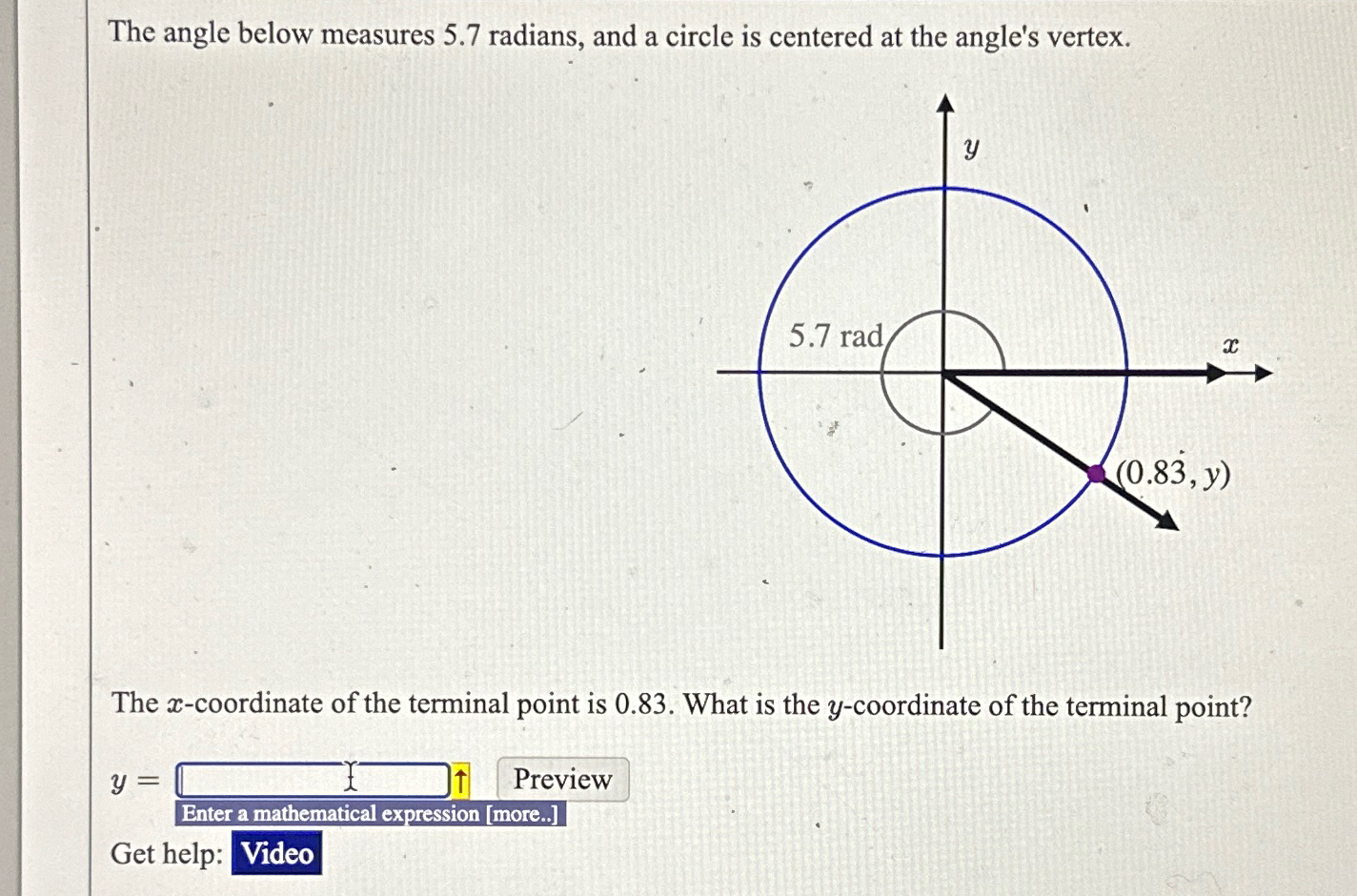Solved The angle below measures 5.7 ﻿radians, and a circle | Chegg.com