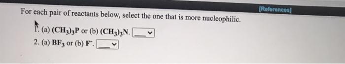 Solved (References) For each pair of reactants below, select | Chegg.com