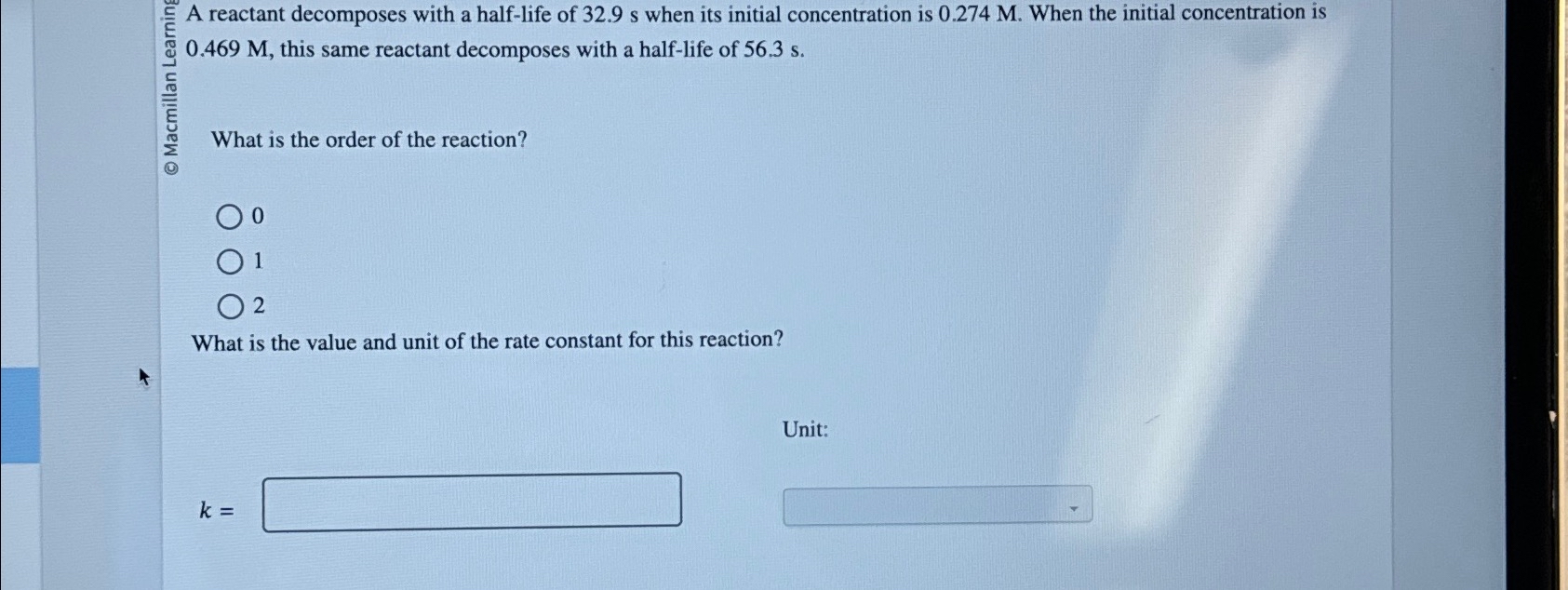 Solved A reactant decomposes with a half-life of 32.9s ﻿when | Chegg.com