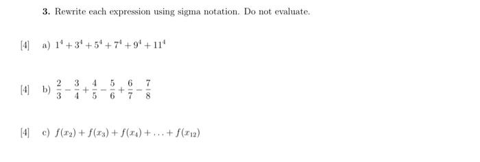 Solved 3. Rewrite each expression using sigma notation. Do | Chegg.com