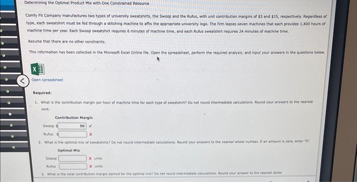 Solved Determining the Optimal Product Mix with One | Chegg.com