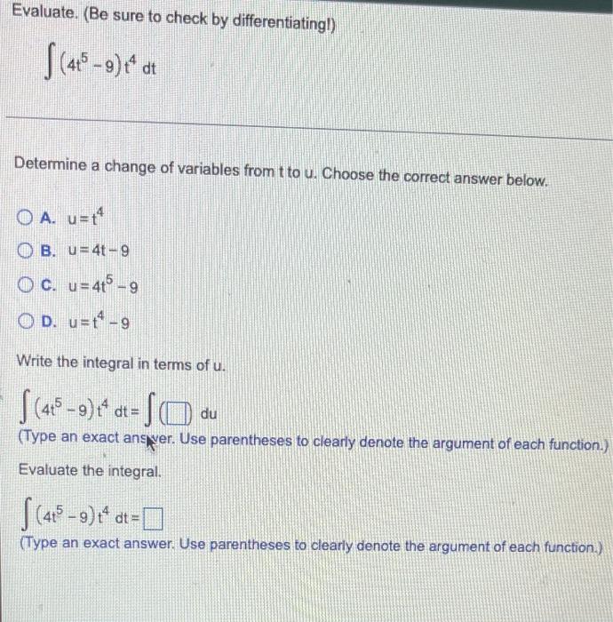 Solved Evaluate. (Be sure to check by differentiating!) 5 | Chegg.com