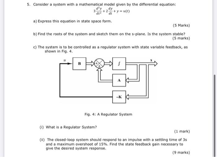 Solved 5. Consider a system with a mathematical model given | Chegg.com