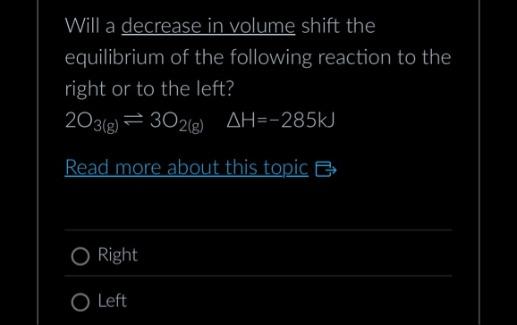 Solved Will a decrease in volume shift the equilibrium of | Chegg.com