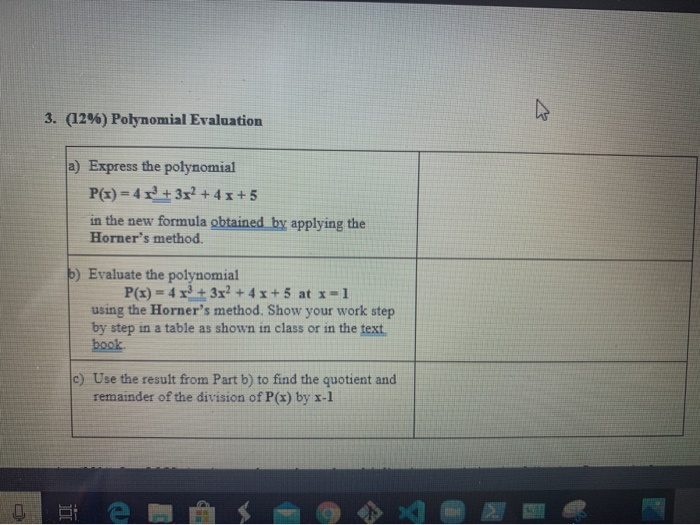 Solved 3. (12%) Polynomial Evaluation a) Express the | Chegg.com