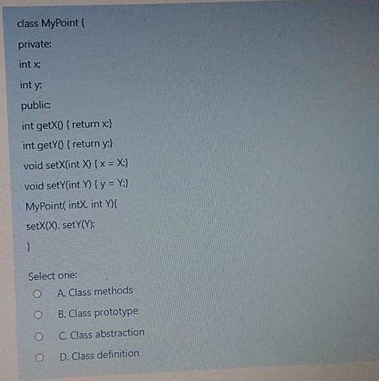 Solved class MyPoint private: int x inty: public int getX( { | Chegg.com