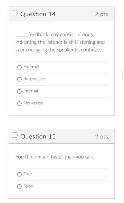 Solved feedback may consist of nods, indicating the listener | Chegg.com