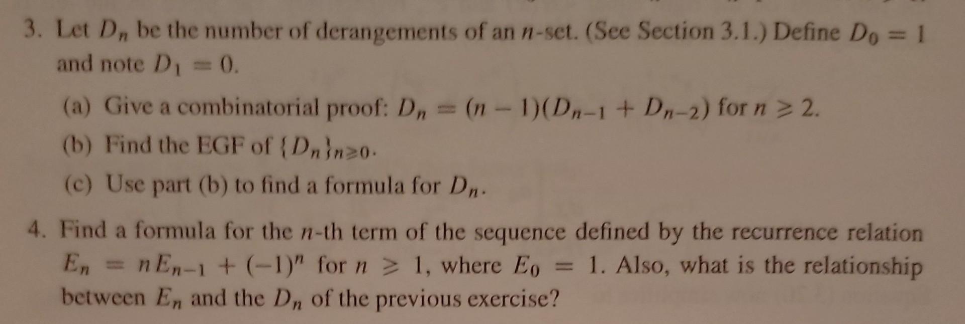Solved 3. Let Dn be the number of derangements of an n-set. | Chegg.com