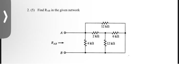 Solved 2. (5) Find RAB in the given network | Chegg.com
