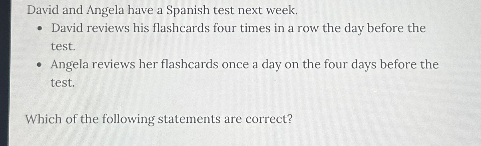 David and Angela have a Spanish test next week.David | Chegg.com