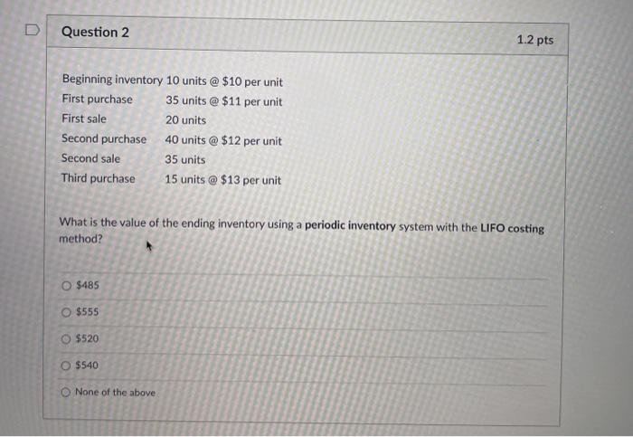Solved D Question 1 1.1 pts How should goods being held on | Chegg.com