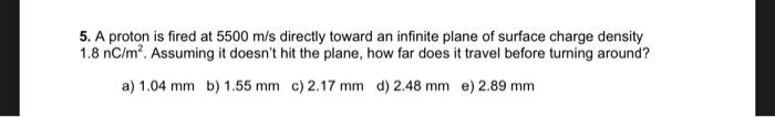 Solved A proton is fired at 5500 m/s directly toward an | Chegg.com