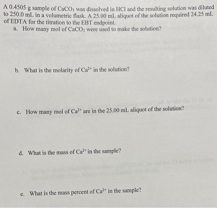Solved A 0.4505 g sample of CaCO3 was dissolved in HCl and | Chegg.com