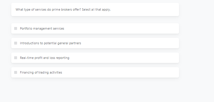 Solved What type of services do prime brokers offer? Select | Chegg.com