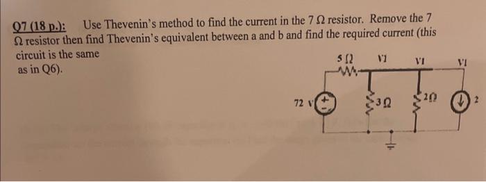 Solved Q7 (18 p.): Use Thevenin's method to find the current | Chegg.com