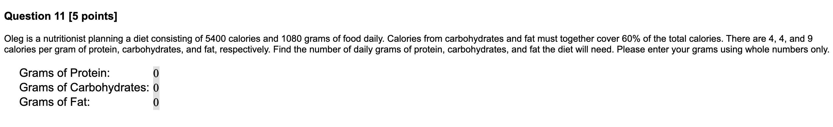 Solved Question 11 [5 ﻿points]Oleg is a nutritionist | Chegg.com