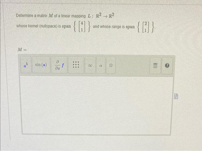 Solved Determine a matrix M of a linear mapping L: R2 R2 | Chegg.com