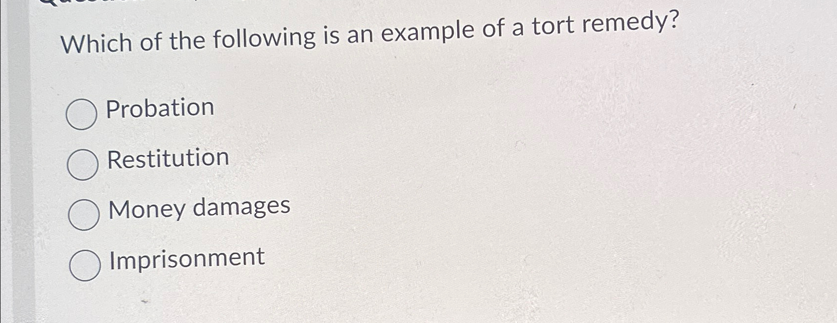 Solved Which of the following is an example of a tort | Chegg.com